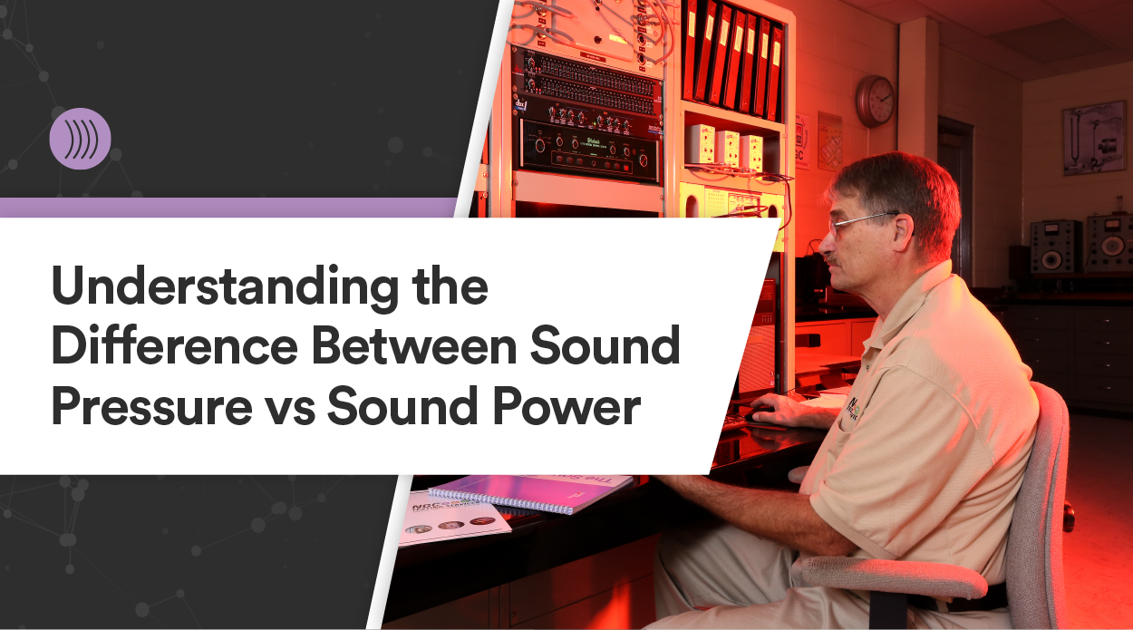 When Is a Decibel Not a Decibel? Sound Pressure vs Sound Power